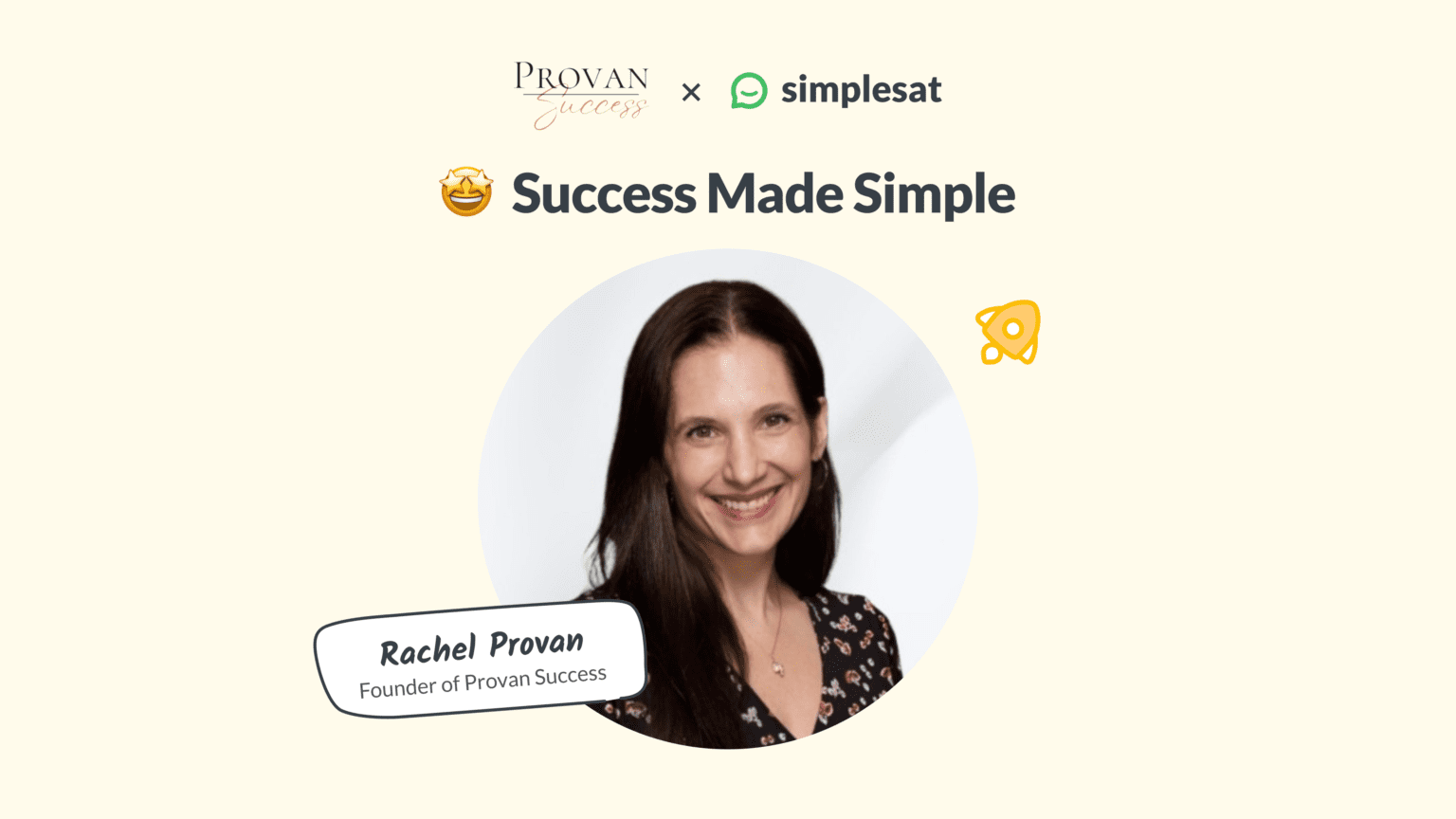 Interview with Rachel Provan, Founder of Provan Success - Simplesat