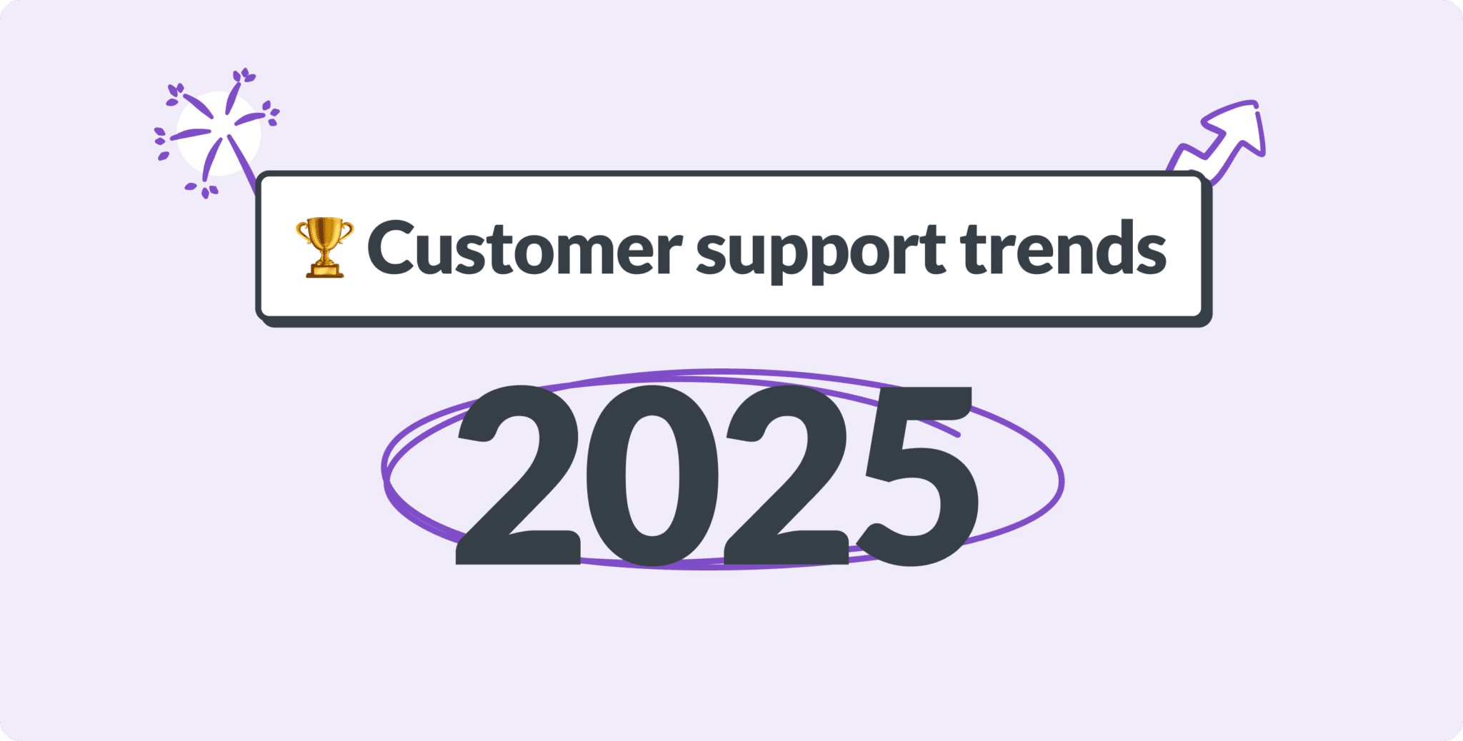 The future of seamless service — Customer support trends for 2025 ...